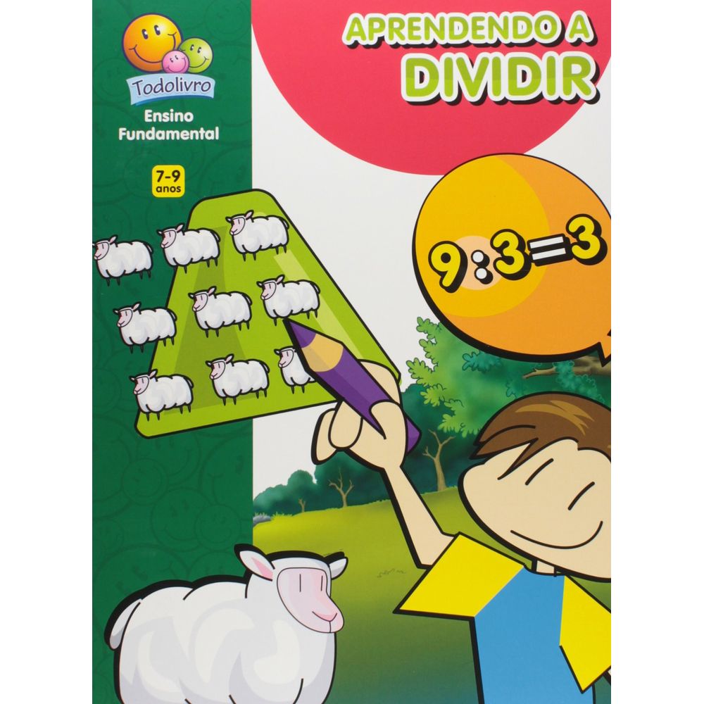 Aprendendo A Dividir 7-9 Anos - Coleção Brincando Com A Matemática ... Aprendendo A Dividir 7-9 Anos - Coleção Brincando Com A Matemática ...