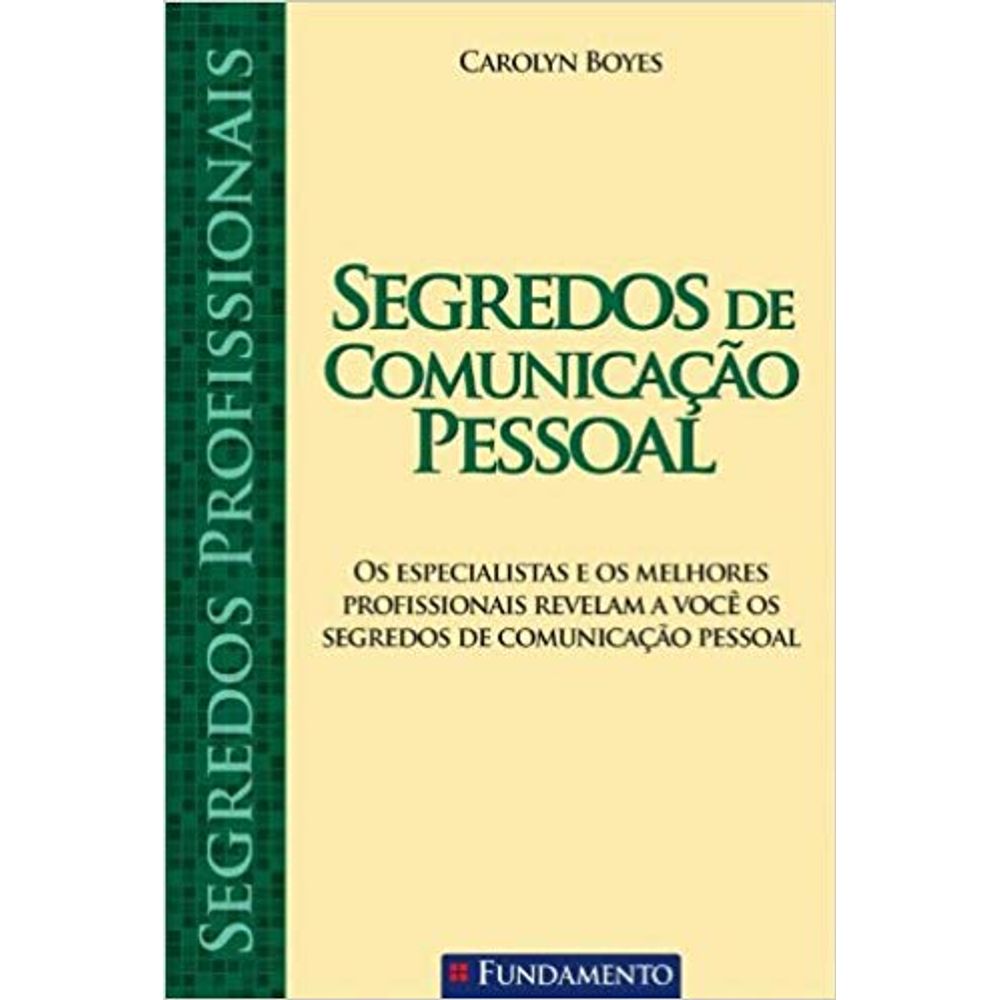 Segredos Profissionais Segredos De Comunicação Pessoal Livrofacil