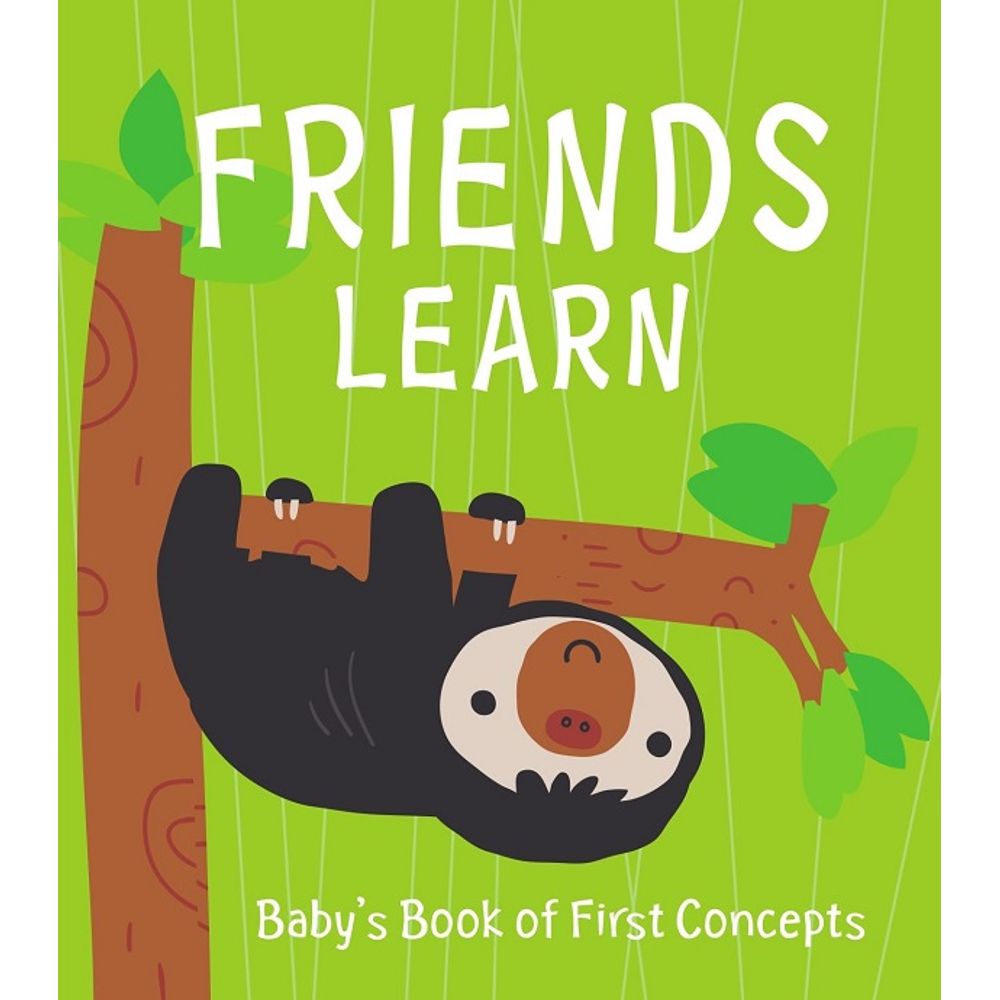 Friends Learn - Coleção Baby'S Book Of First Concepts - livrofacil